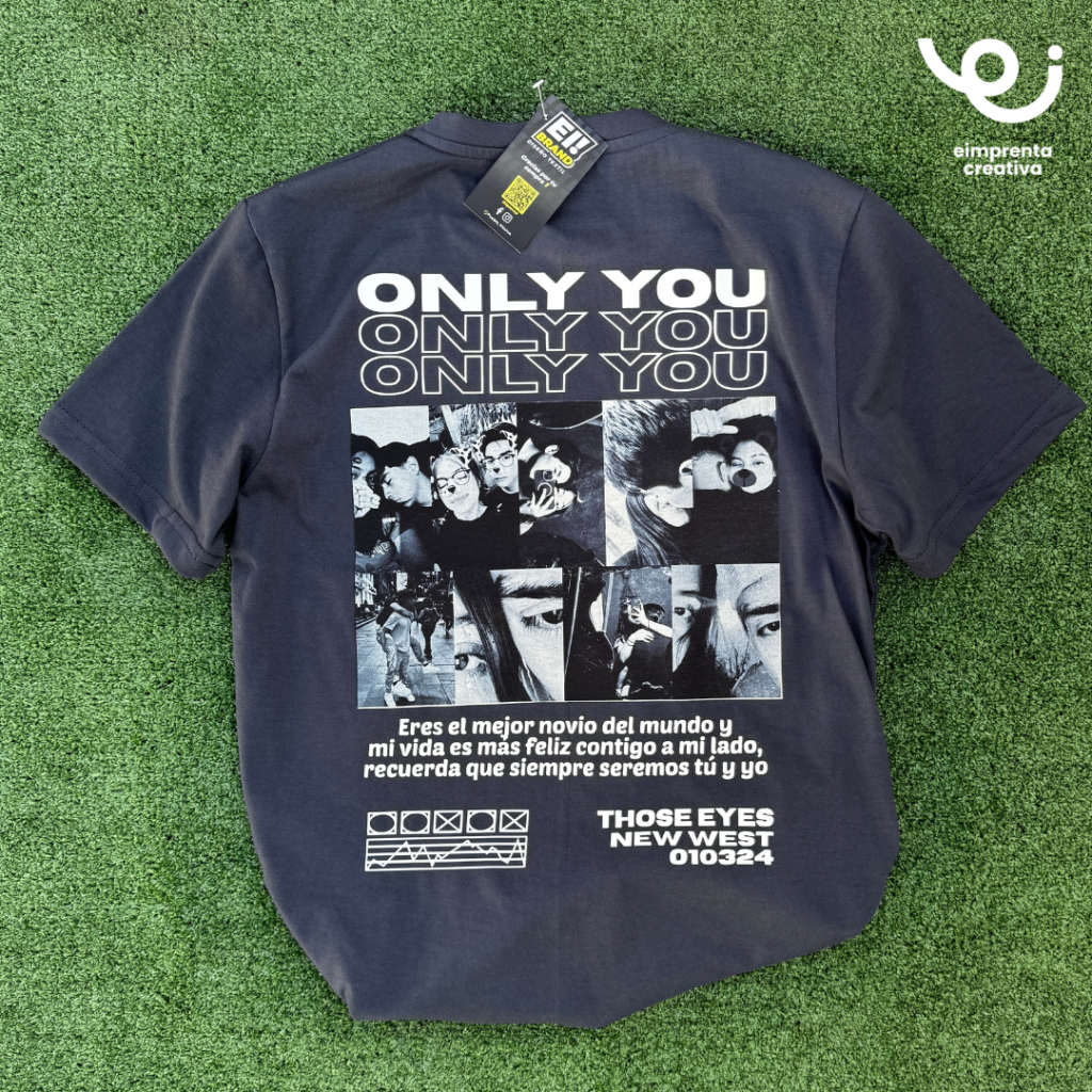 PLAYERA ONLY YOU TEXT – EiBrand
