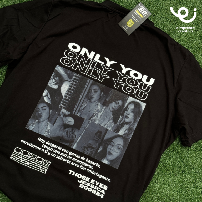 PLAYERA ONLY YOU TEXT – EiBrand